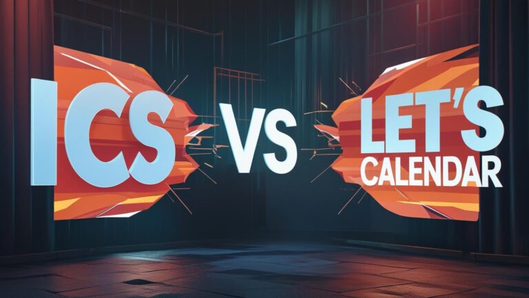 ICS vs Let’s Calendar: Why You Need More Than Just a Calendar File - Let's Calendar